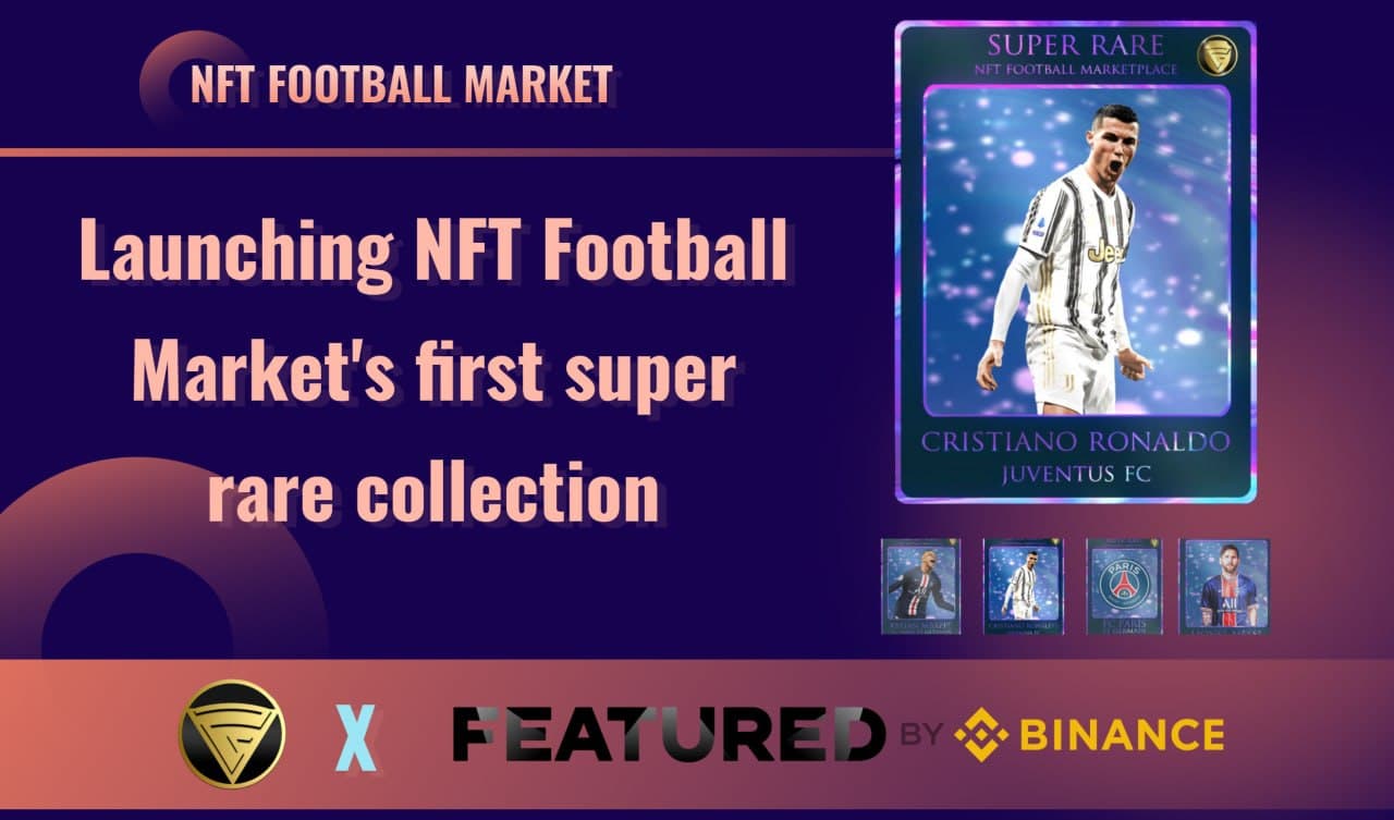 Launching NFT Football Market’s first super rare
