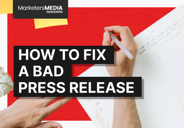 Bad Press Release Examples You Should Not Follow (And How to Fix Them)