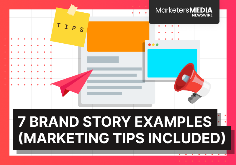 7 Brand Story Examples (Marketing Tips Included)